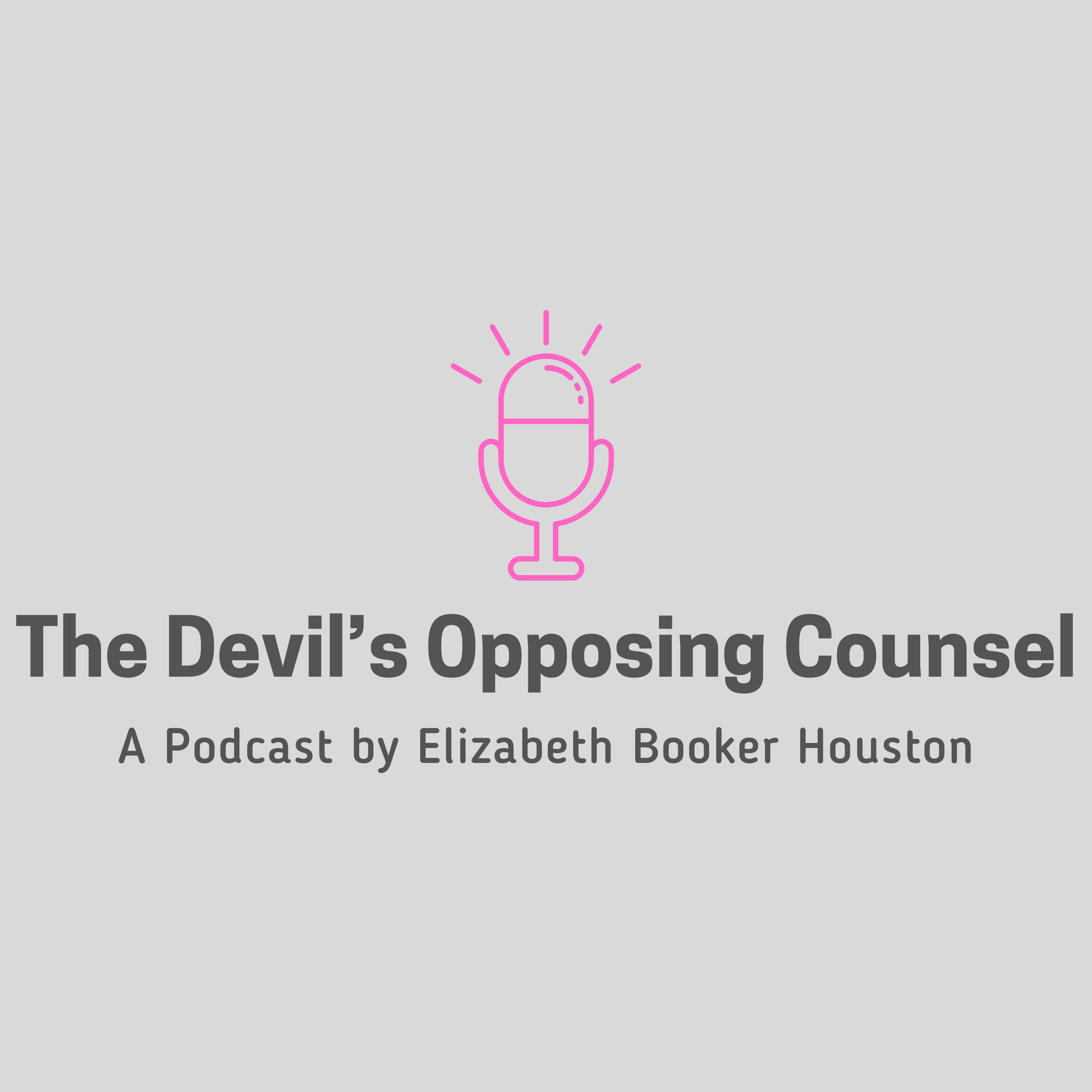 The Devil's Opposing Counsel